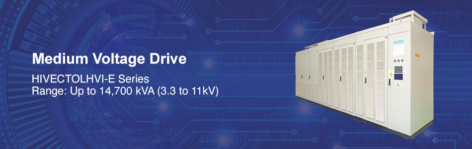 Hitachi Hi-Rel offers HIVECTOLHVI-E Series Medium Voltage VFD - Multi ...